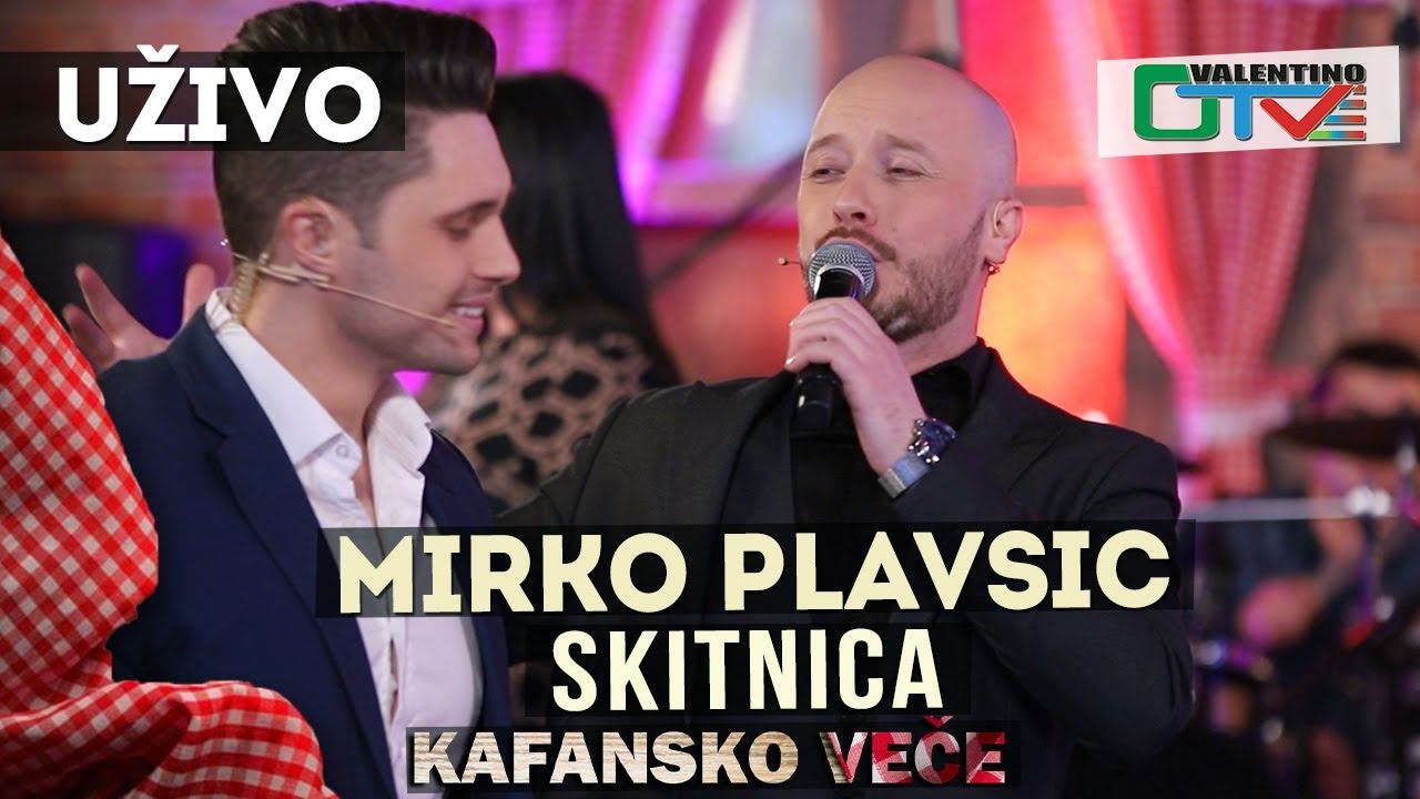 MIRKO PLAVSIC - SKITNICA | 2021 | UZIVO | OTV VALENTINO - YouTube