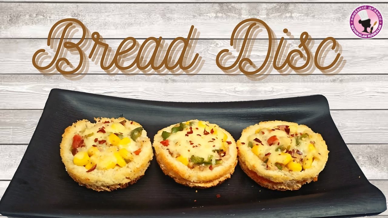 Bread Disc without Oven || kids pizza || Easy Snacks || Bread pizza ...