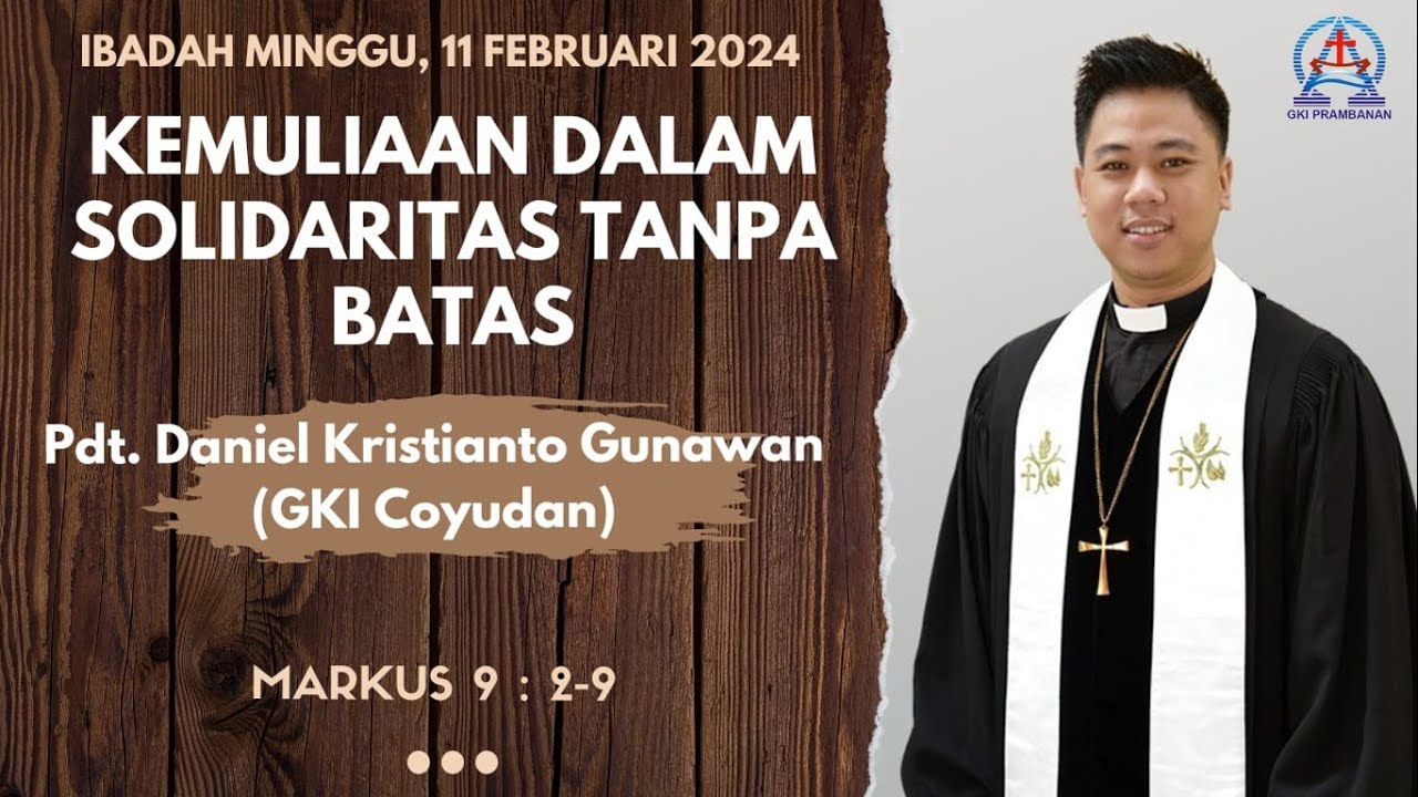 Ibadah Minggu, 11 Februari 2024 "Kemuliaan Dalam Solidaritas Tanpa ...