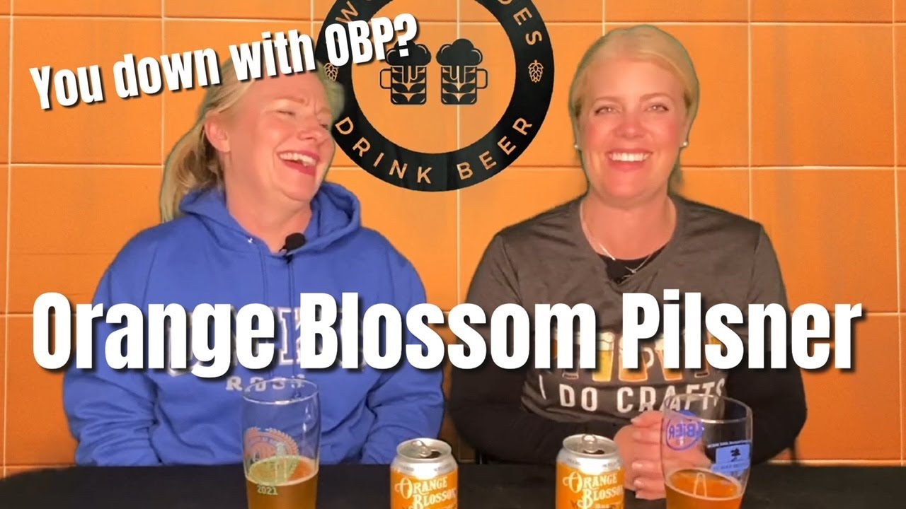 Orange Blossom Pilsner - Are you down with OBP? - YouTube