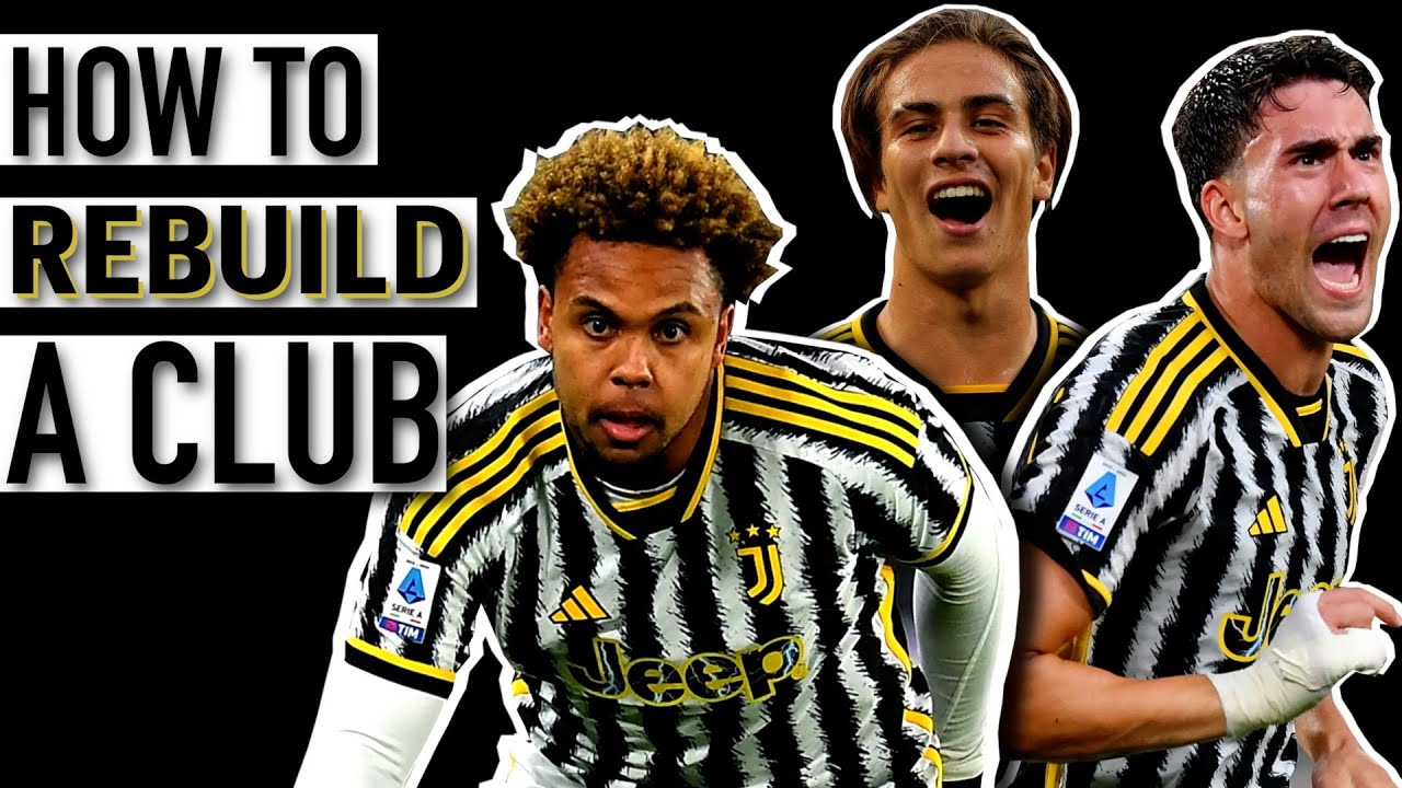 From BROKEN to building stronger: The SECRET to Juve’ Rebirth - YouTube
