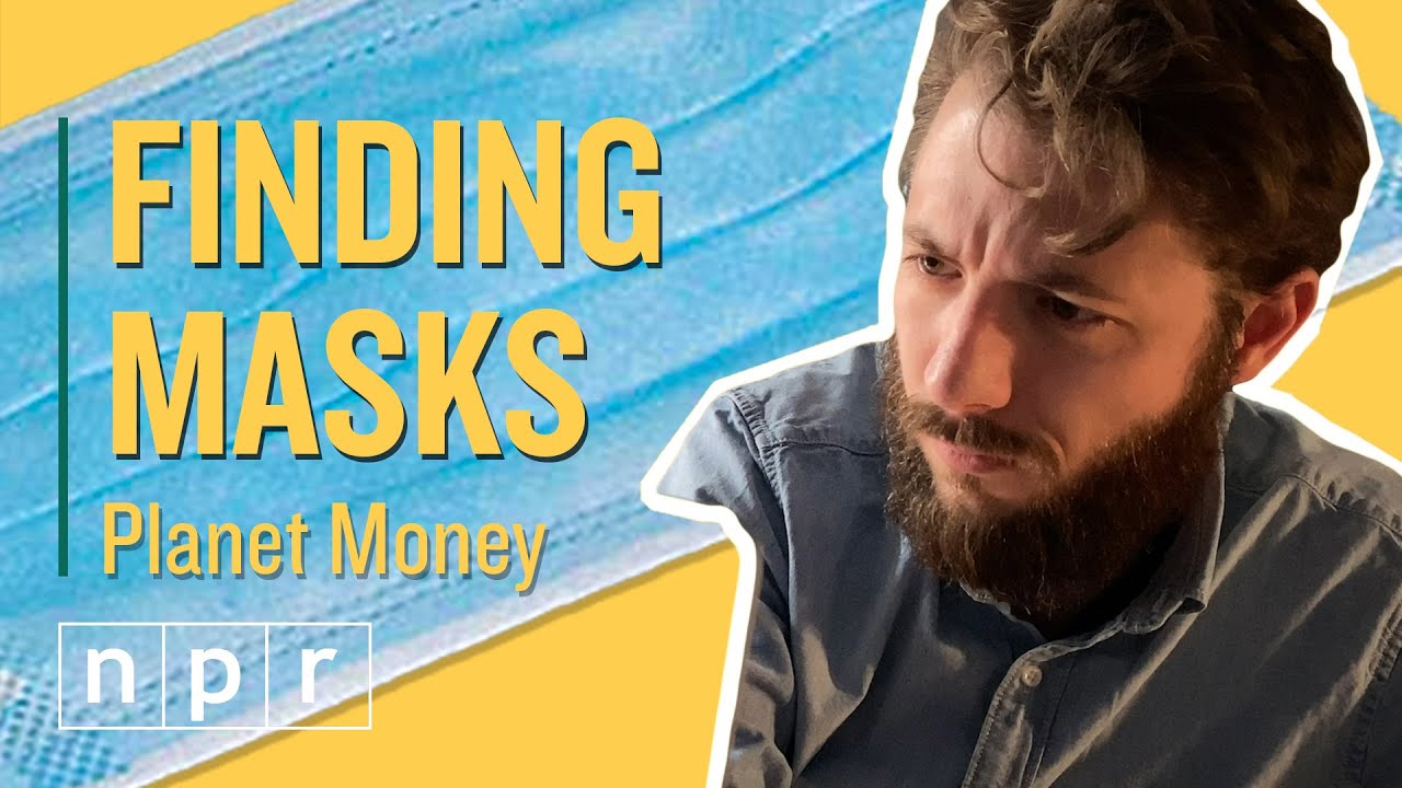 What It Takes To Get Masks | Planet Money | NPR - YouTube