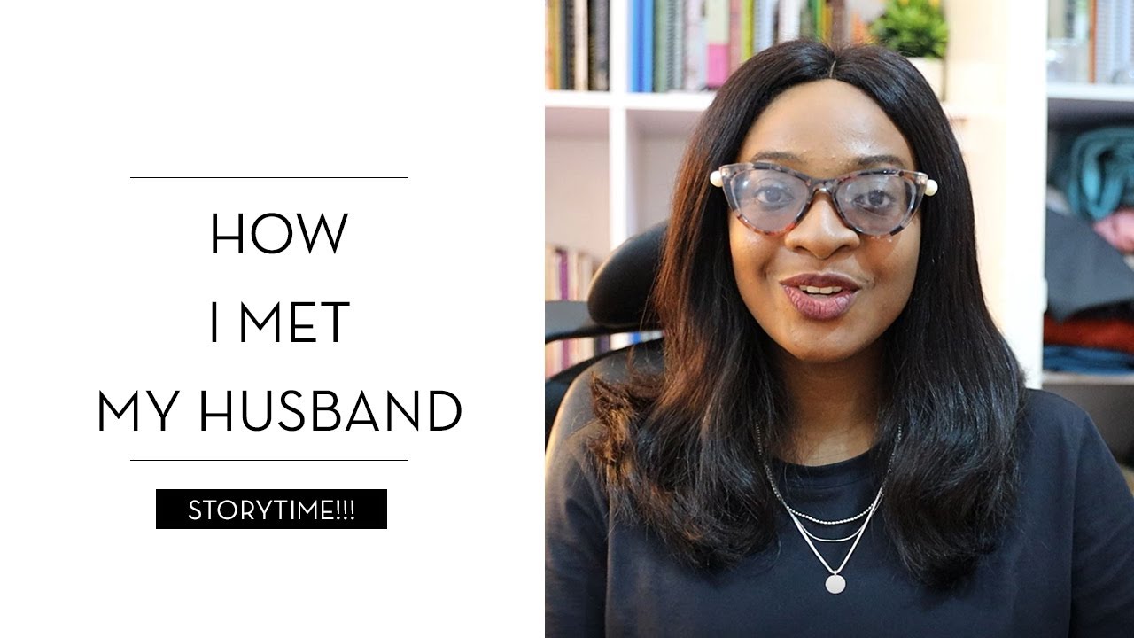 How I Met My Husband Storytime Youtube