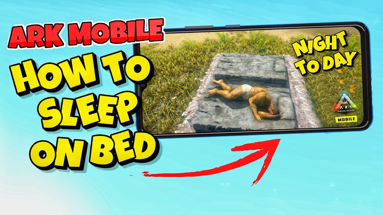 How To Sleep On Bed In ARK Mobile Revamp : How To Night To Day In ARK ...