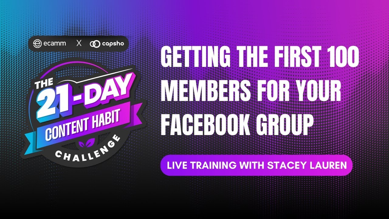 Getting the first 100 members for your Facebook Group with Stacey ...