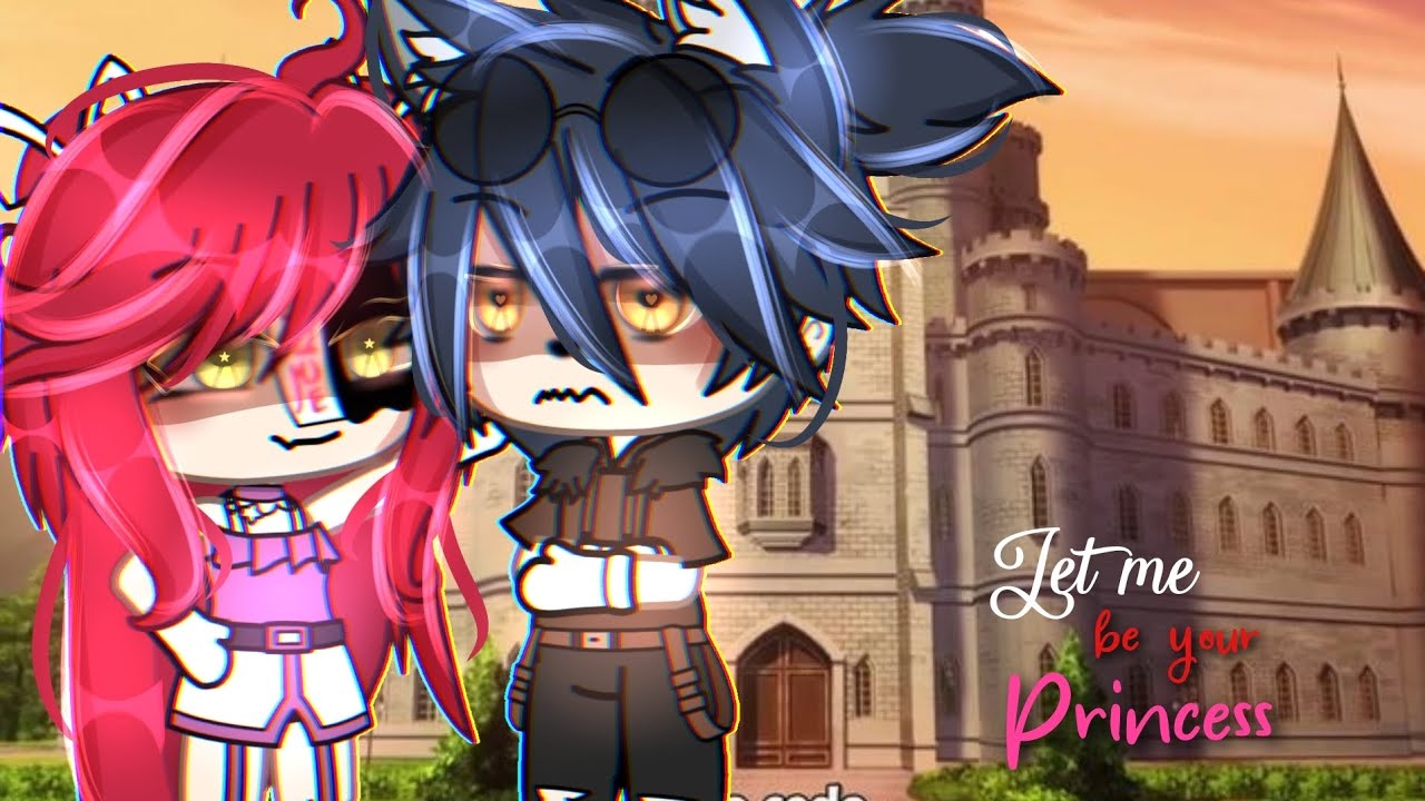 💋Let Me Be Your Princess💋//GLMM (GACHALIFEMINIMOVIE)⁉️ itz_reese - YouTube