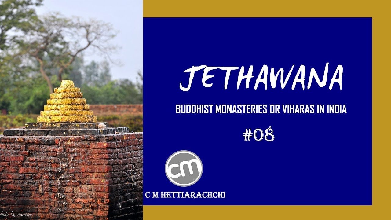 Part 8 | JETHAWANARAMA | Buddhist monasteries | Uttar Pradesh | India ...