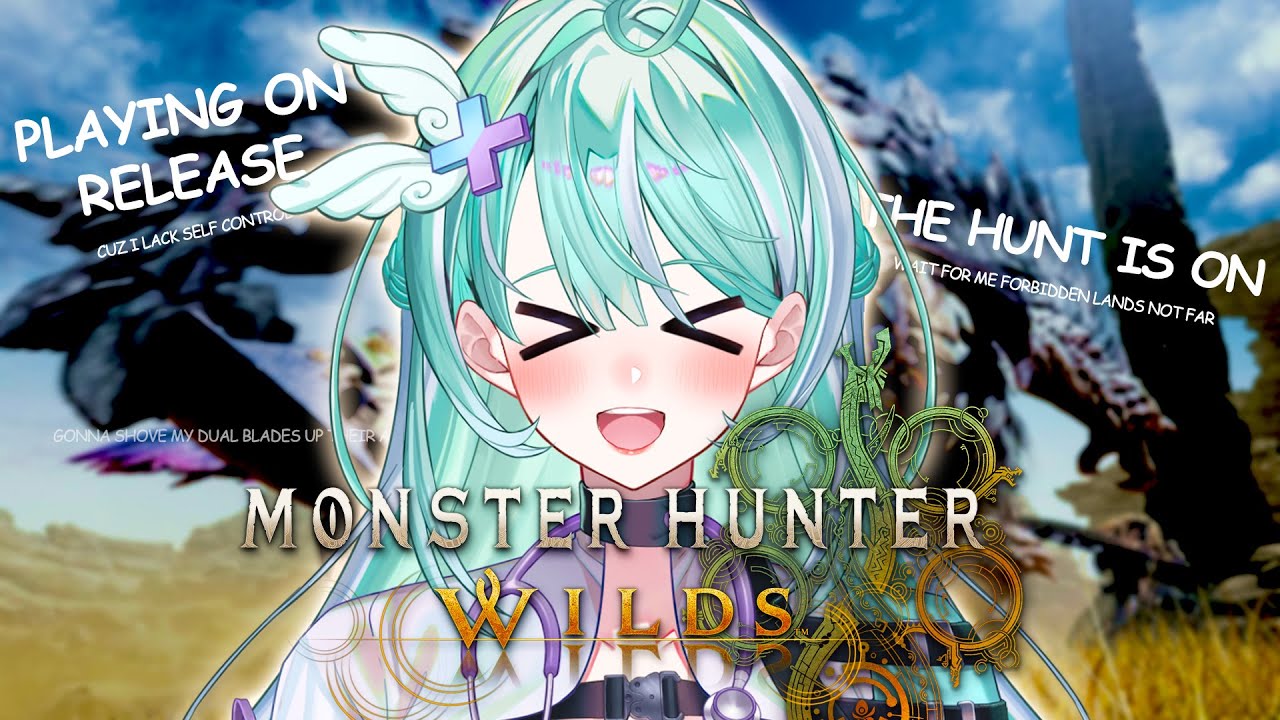 【Monster Hunter Wilds】 IT'S TIME!!! ⚔️ THE HUNT IS ON! 【Bluebell.EVE ...