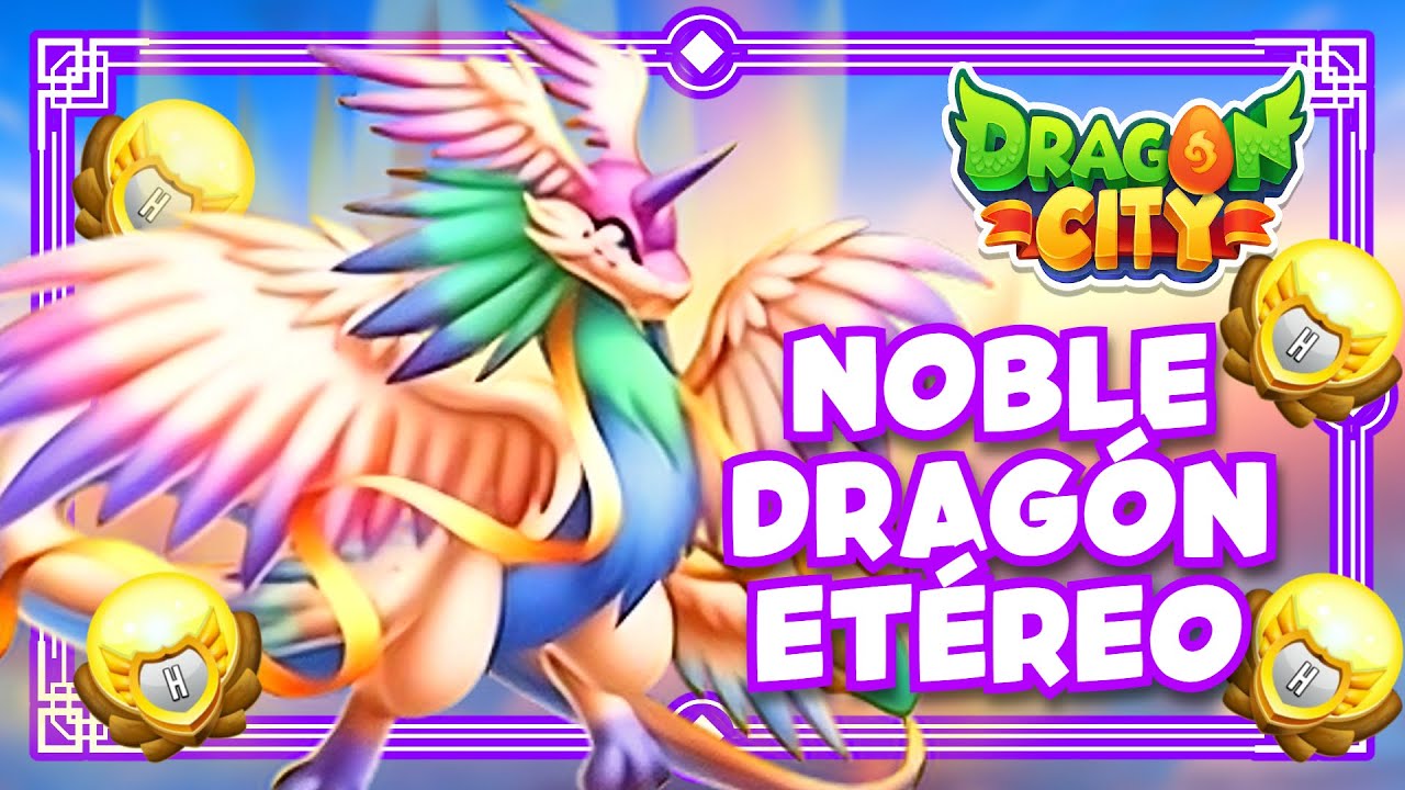😇ECLOSIONO AL NOBLE DRAGÓN ETÉREO😇🪽 || DRAGON CITY #107 - YouTube