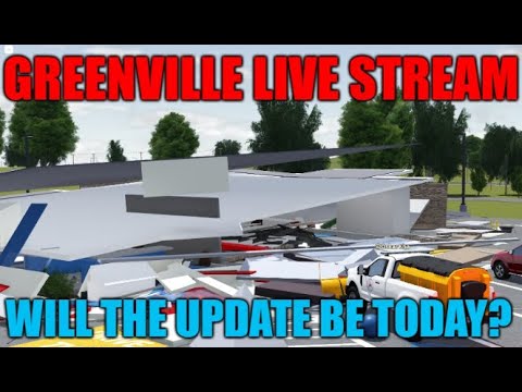 Will The Greenville Update Be Today? I Greenville Live stream - YouTube