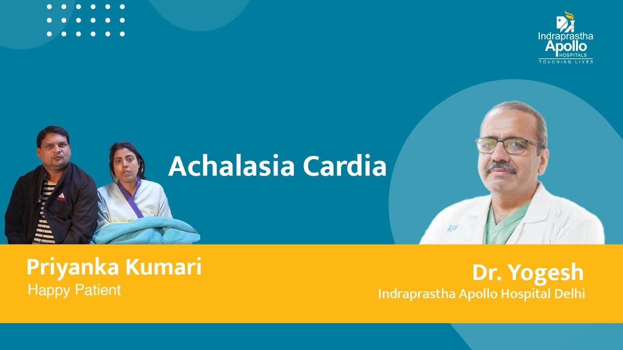 Achalasia Cardia Treatment | Patient Priyanka Kumari | Dr. Yogesh Batra ...