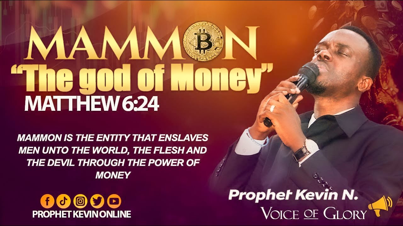 MAMMON THE god OF MONEY By Prophet Kevin N. - YouTube
