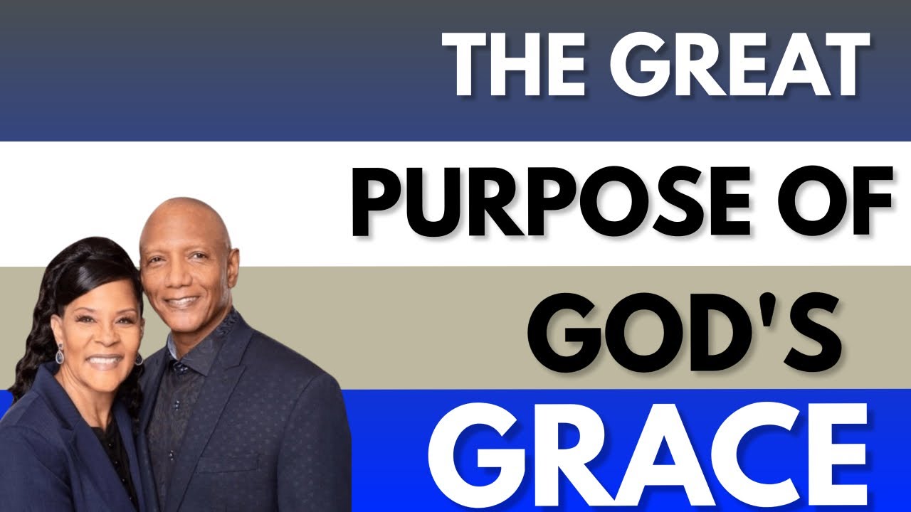 The Great Purpose of God's Grace | Part 8 - YouTube