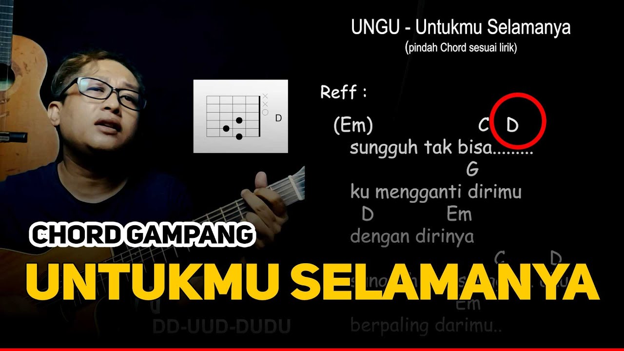 Kunci Gitar Untukmu Selamanya - UNGU Chord Gampang Lirik Lagu - YouTube