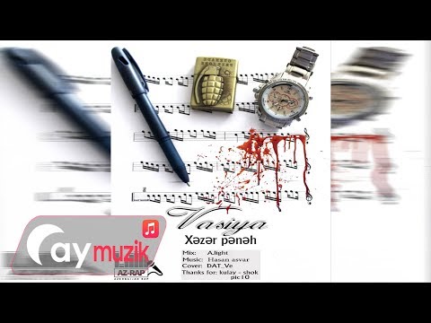 Xezer Penah - Vasiye