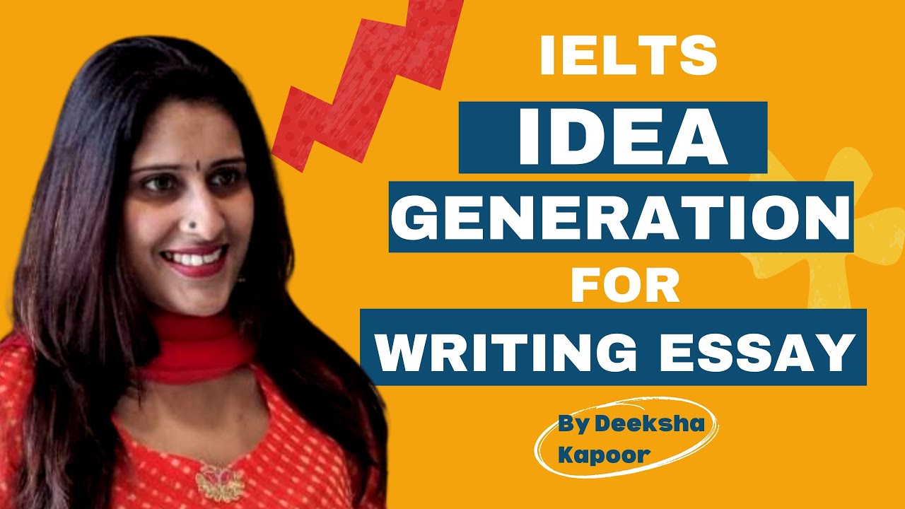 How To Generate Ideas For IELTS Essay Writing YouTube how-to-generate-ideas-for-ielts-essay-writing-youtube