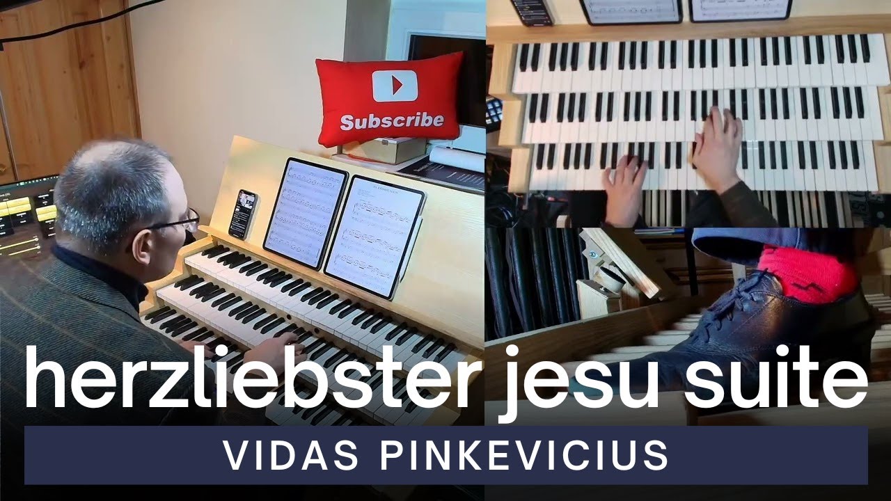 Vidas Pinkevicius - Herzliebster Jesu Suite, Op. 286 | Sweelinq Goch ...