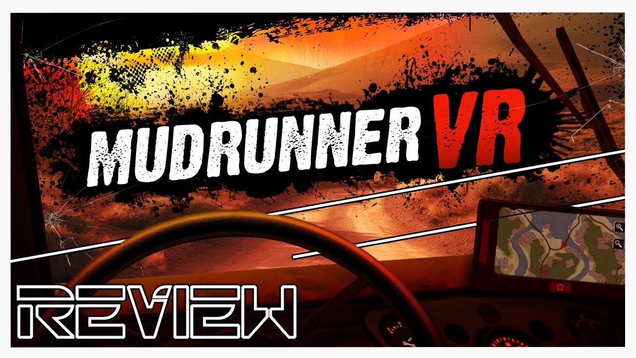 Mudrunner VR | REVIEW | Quest 2 & 3 | Better than I expected. - YouTube