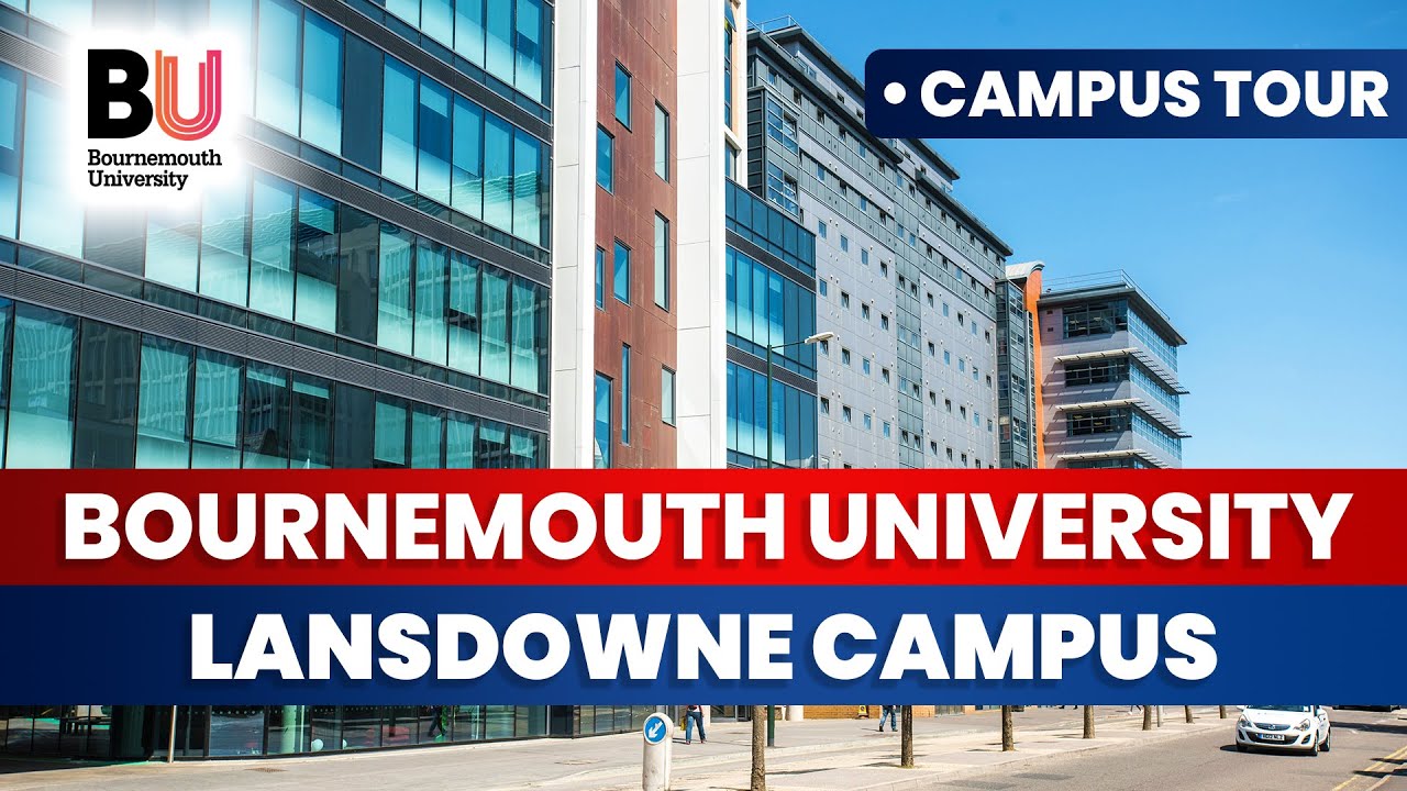 Bournemouth University UK | Lansdowne Campus Tour | Study in UK - YouTube
