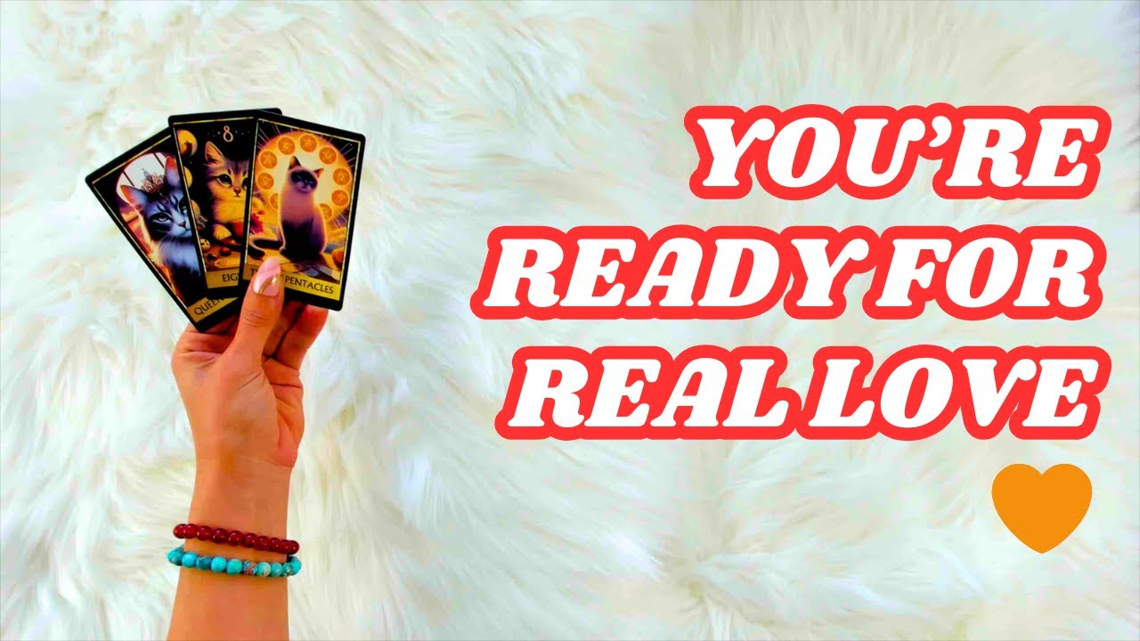 You’re ready for REAL love 🧡 - YouTube