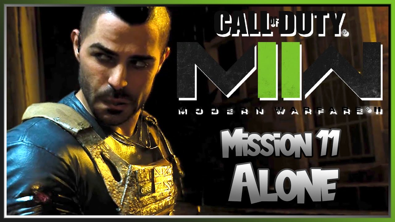 Call of Duty Modern Warfare II Walkthrough - Mission 11 "Alone ...