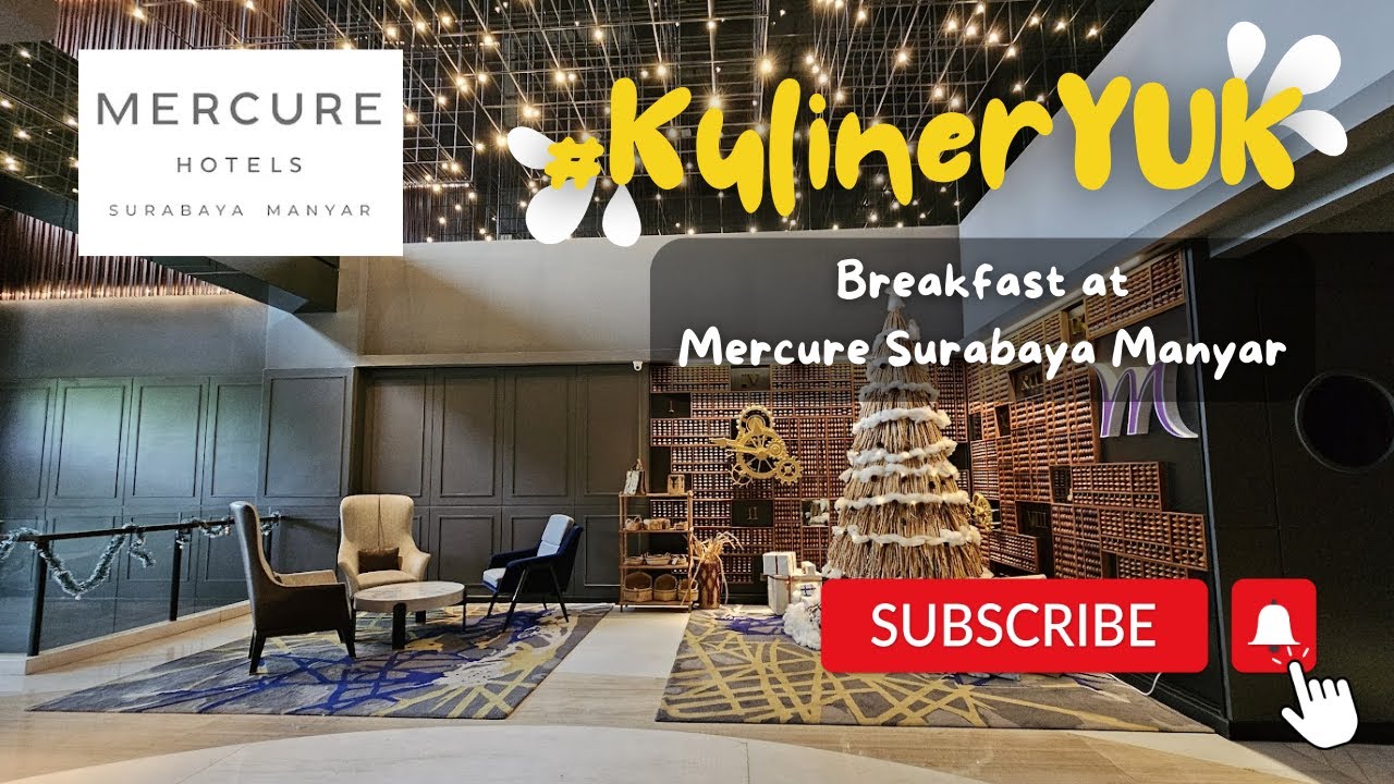 Breakfast Experience at Mercure Surabaya Manyar - YouTube