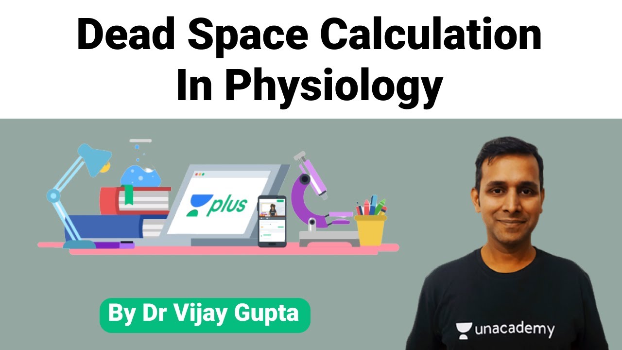 NEET PG | Physiology | Dead Space Calculation By Dr Vijay Gupta - YouTube