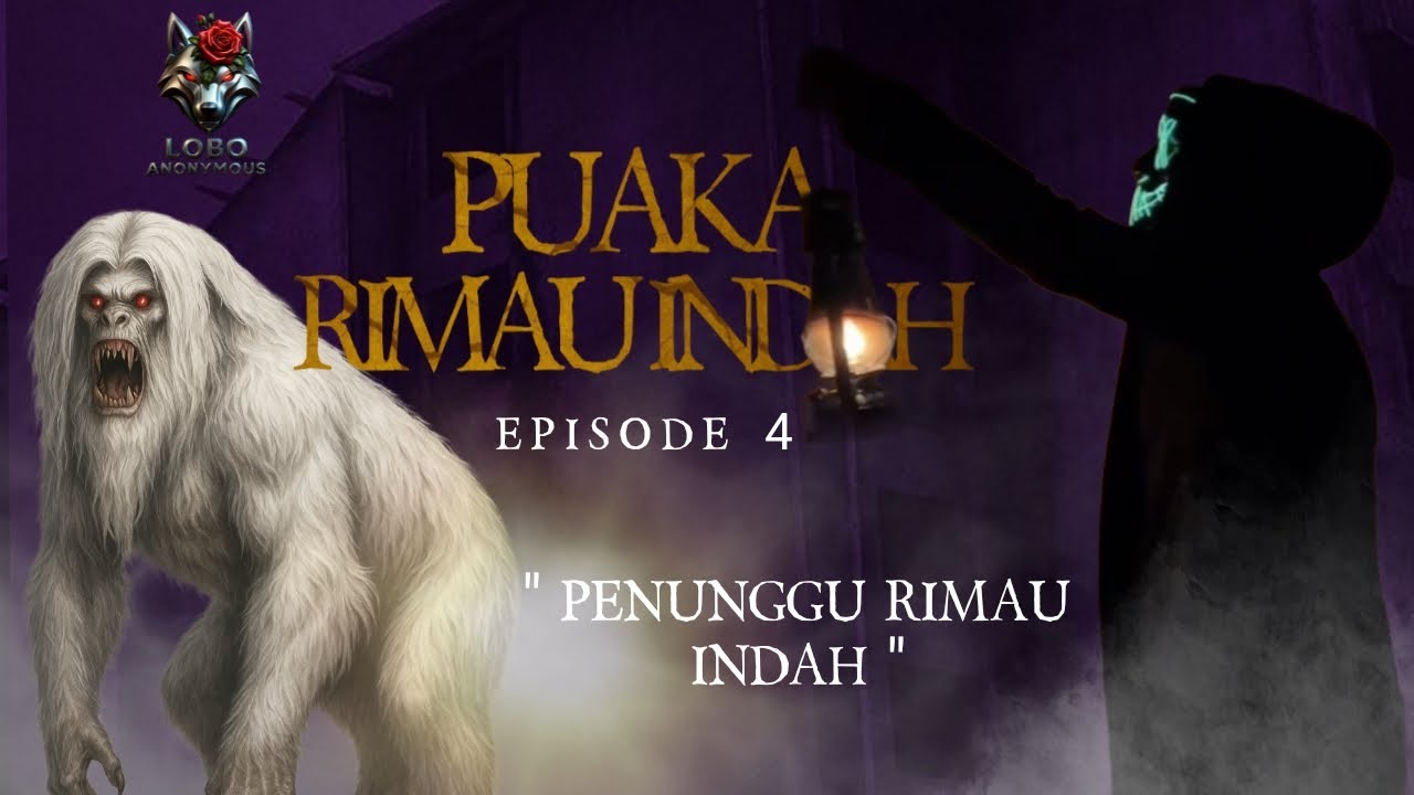 PENUNGGU RIMAU INDAH | EPS 4 AKHIR PUAKA RIMAU INDAH - YouTube