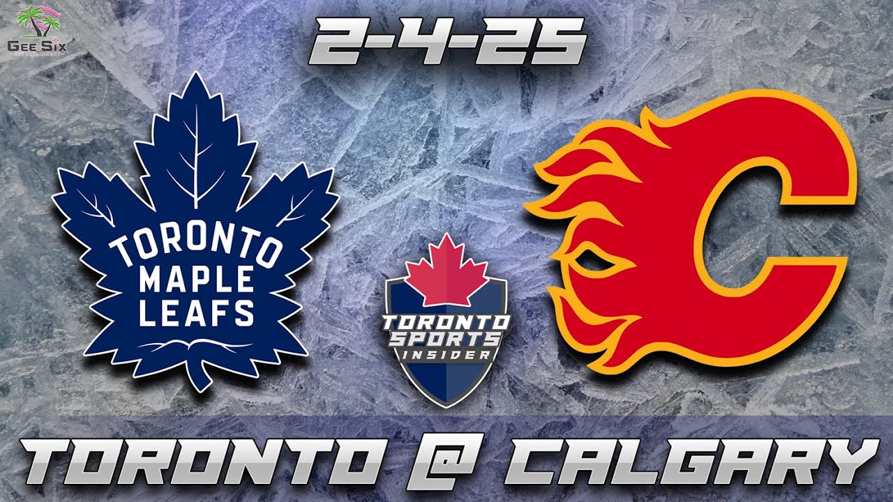 2-4-25 Toronto Maple Leafs vs Calgary Flames Game Audio | NHL LIVE ...