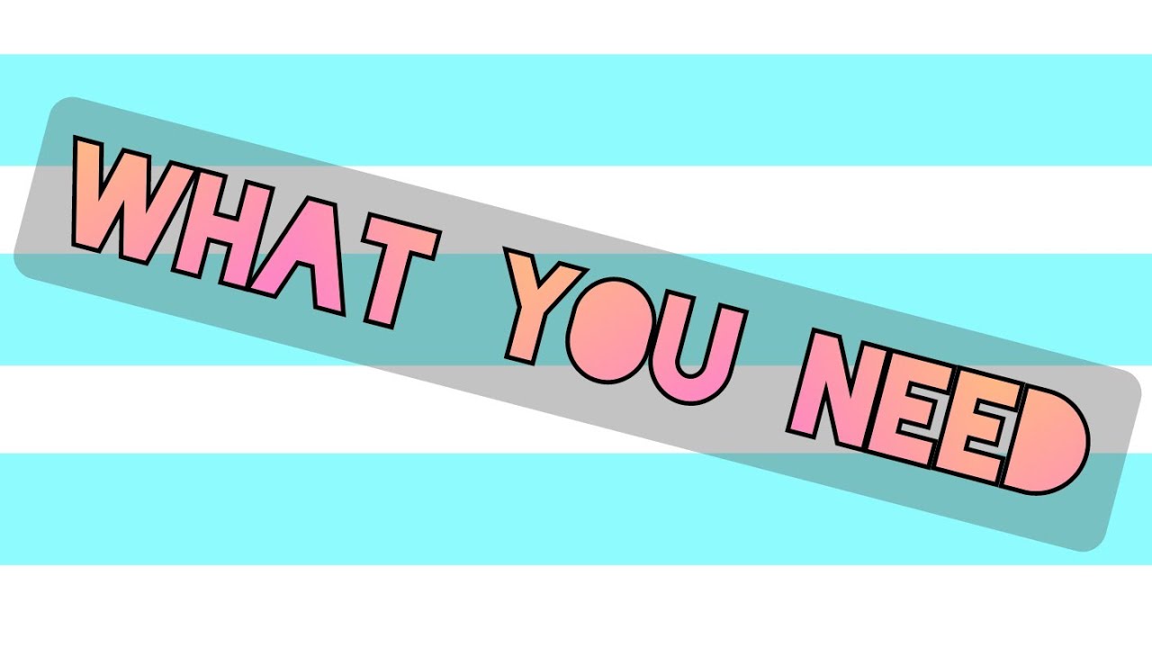 What you need||meme||by me - YouTube