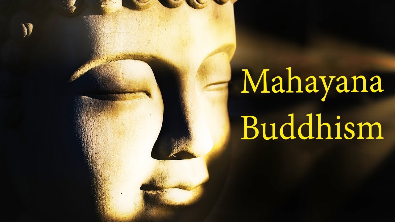 Mahayana Buddhism - What is the main belief of Mahayana Buddhism? - YouTube