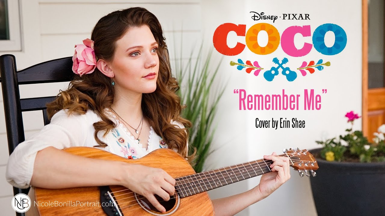 Disney Coco Remember Me Cover Erin Shae - YouTube