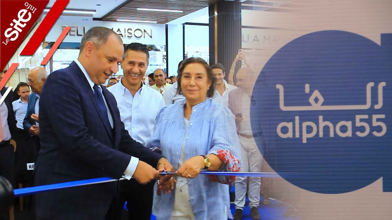 Inauguration d'un 4e magasin Alpha 55 à Casablanca - YouTube