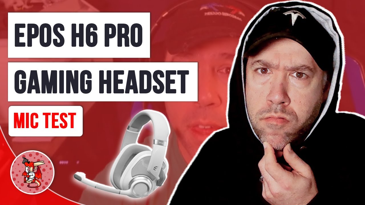 See How Mic Sounds on EPOS H6 Pro Gaming Headset - YouTube