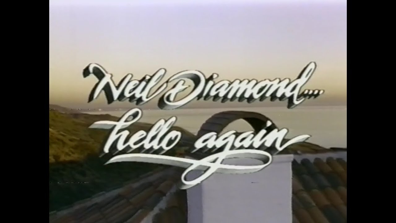 Neil Diamond - Hello Again (TV Special - 1986) - YouTube