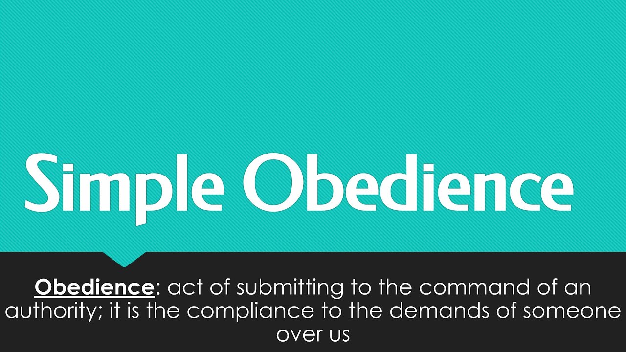 Simple Obedience - YouTube