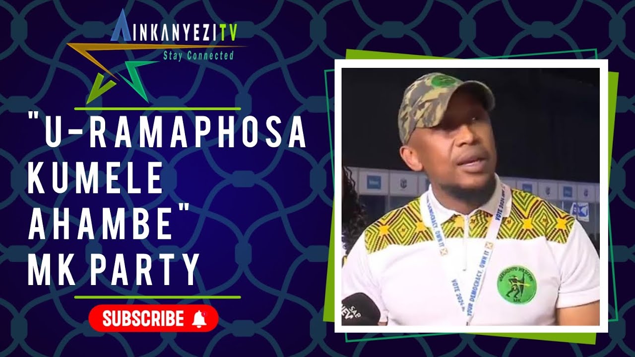 IMKHONTO WESIZWE PARTY, UTHI AKUHAMBE U-RAMAPHOSA UKUZE BEZOSEBENZISANA ...