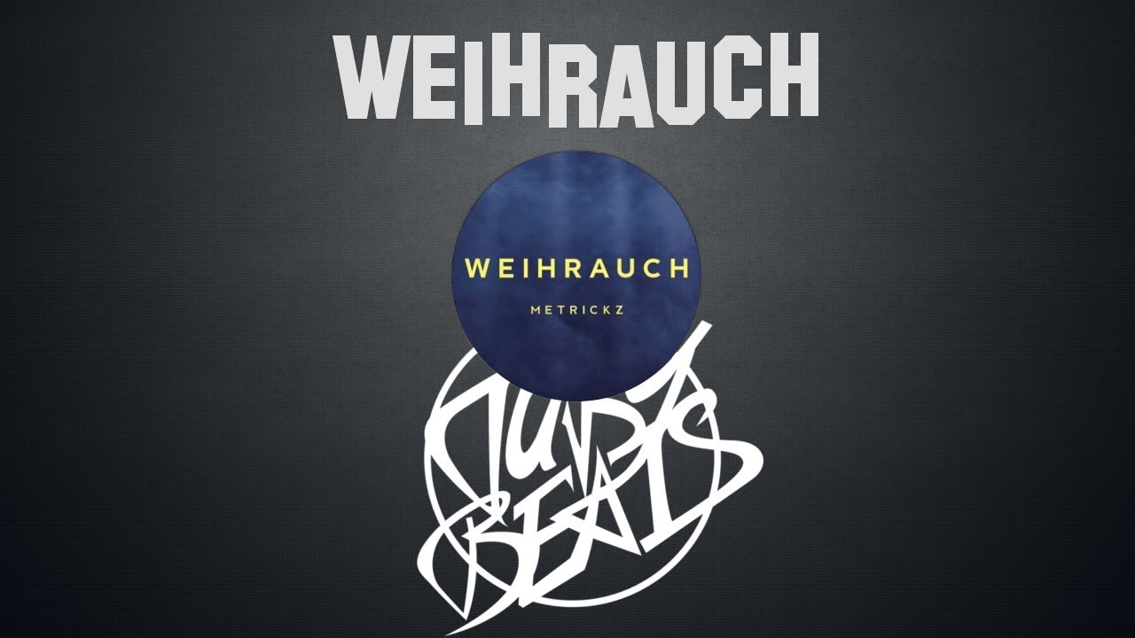 Metrickz - Weihrauch INSTRUMENTAL (reprod. Tuby Beats) - YouTube Music