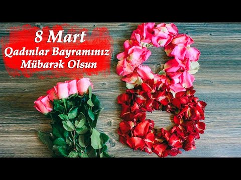 Kenan Akberov - Qadinlar Bayrami (Şeir) Yeni