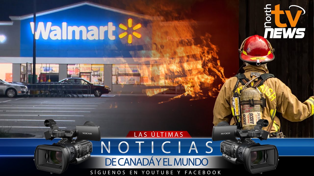 🚨👨🏻‍🚒 🔥 Incendios en tres tiendas Walmart en Kitchener y Waterloo - YouTube