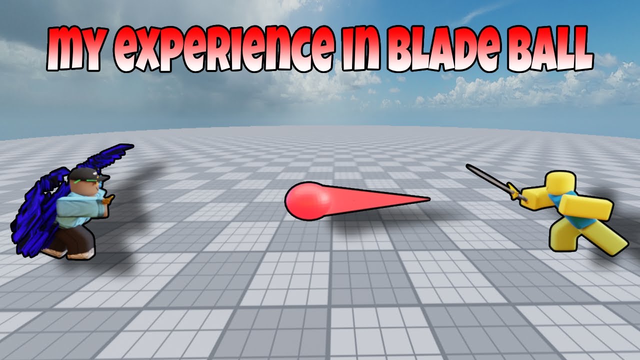 my experience in roblox [blade ball] - YouTube