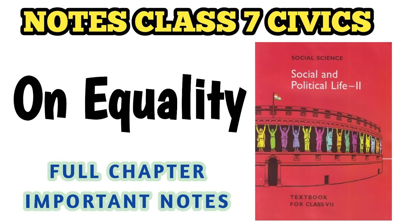 Best Notes Class 7 On Equality Full Chapter // Class 7 Civics Chapter 1 ...