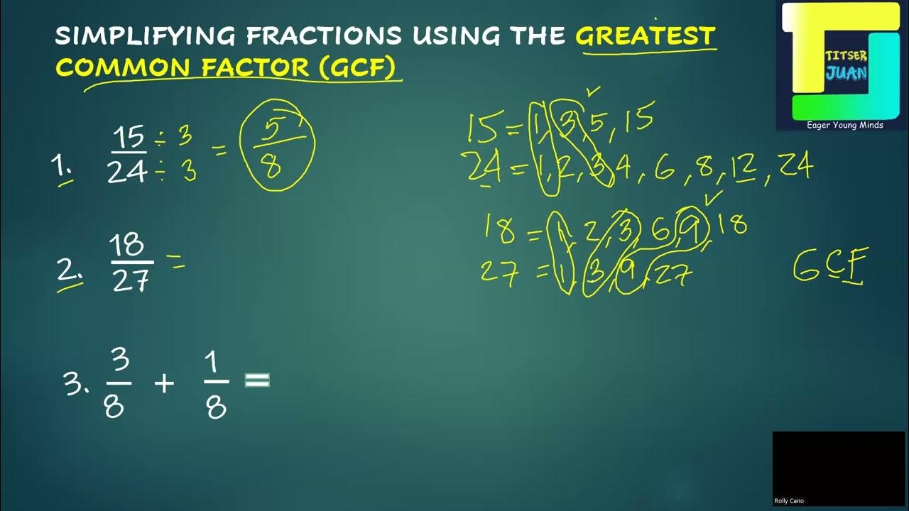 SIMPLIFYING FRACTIONS USING THE GREATEST COMMON FACTOR (GCF) - YouTube