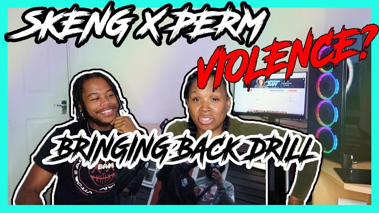 MUM REACTS - Skeng x Perm - Bringing Back Drill - (CT) - YouTube