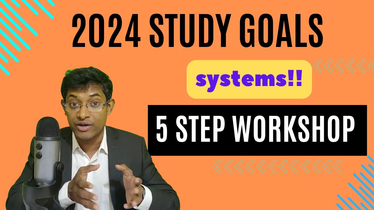 5 STEP Workshop to set 2024 Study Goals - YouTube