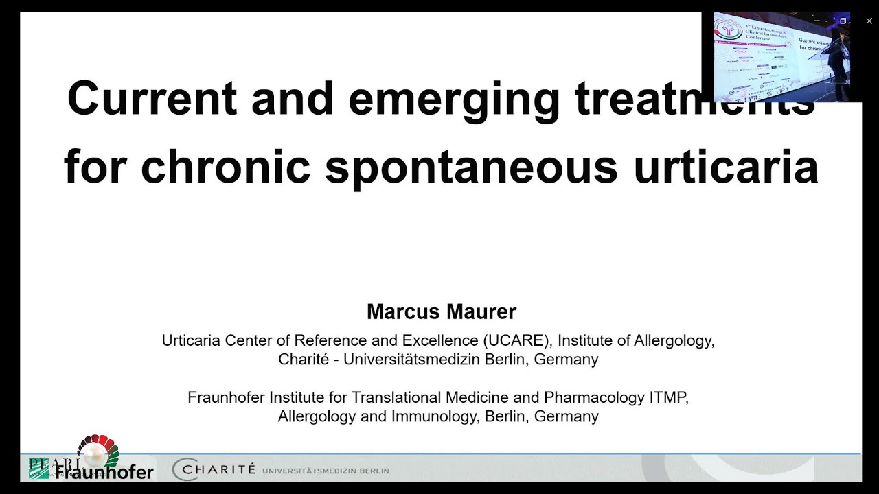 Prof. Marcus Maurer - Current and emerging treatment for chronic ...