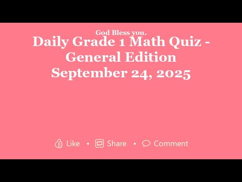 Grade 1 Daily Math Quiz General Edition Sep 24 2025 - YouTube