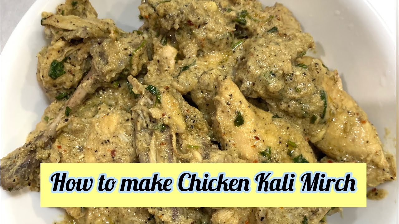 Chicken Kali Mirch Recipe || Dahi Wala Chicken || How to make Chicken ...