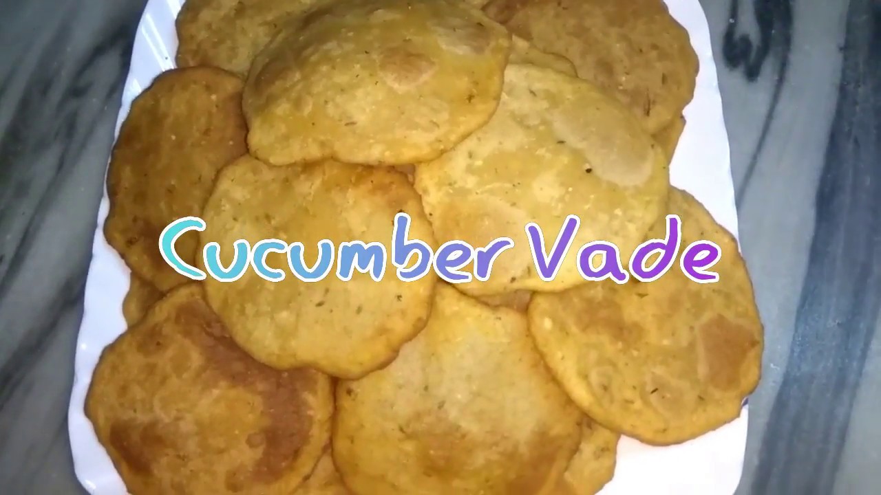 Cucumber Vade - Kakdi che Vade | Very Tasty & Easy to make at Home ...