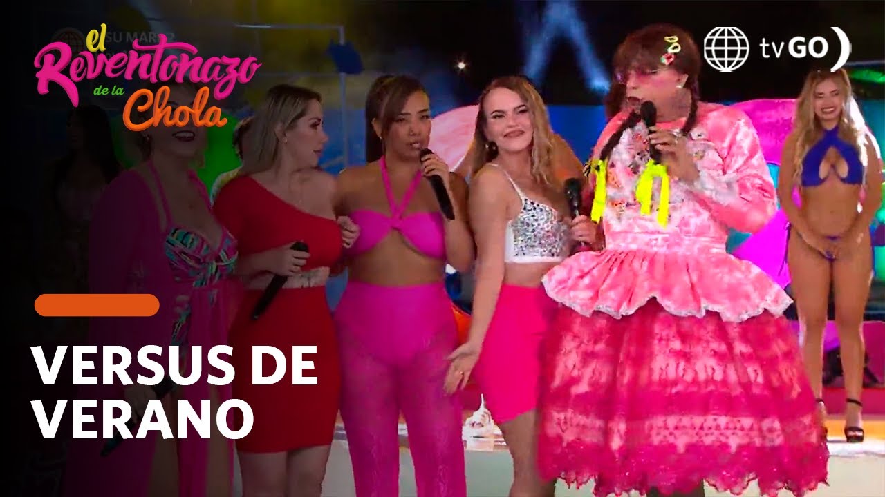 El Reventonazo de la Chola: El versus de verano estuvo intenso - YouTube